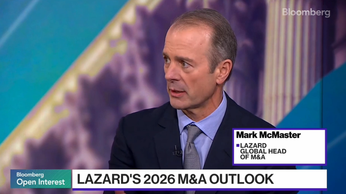 Lazard Global Head of M&A Mark McMaster on Bloomberg TV | Lazard